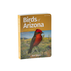 Birds of Arizona Field Guide By Stan Tekiela